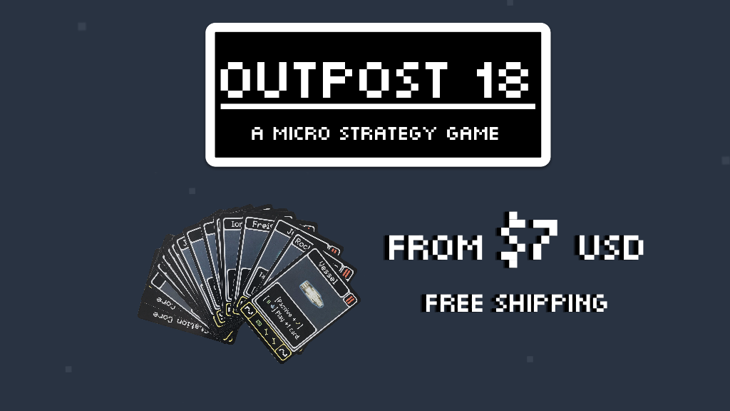 Project Updates for Outpost 18: A Micro Strategy Game on BackerKit Page 5